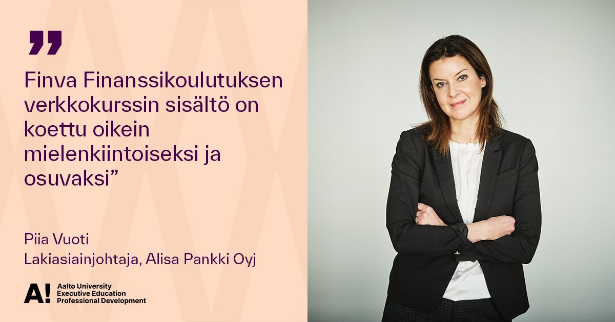 Piia Vuoti, Finva Finanssikoulutuksen verkkokurssi - Liikkeenjohdon ja ...